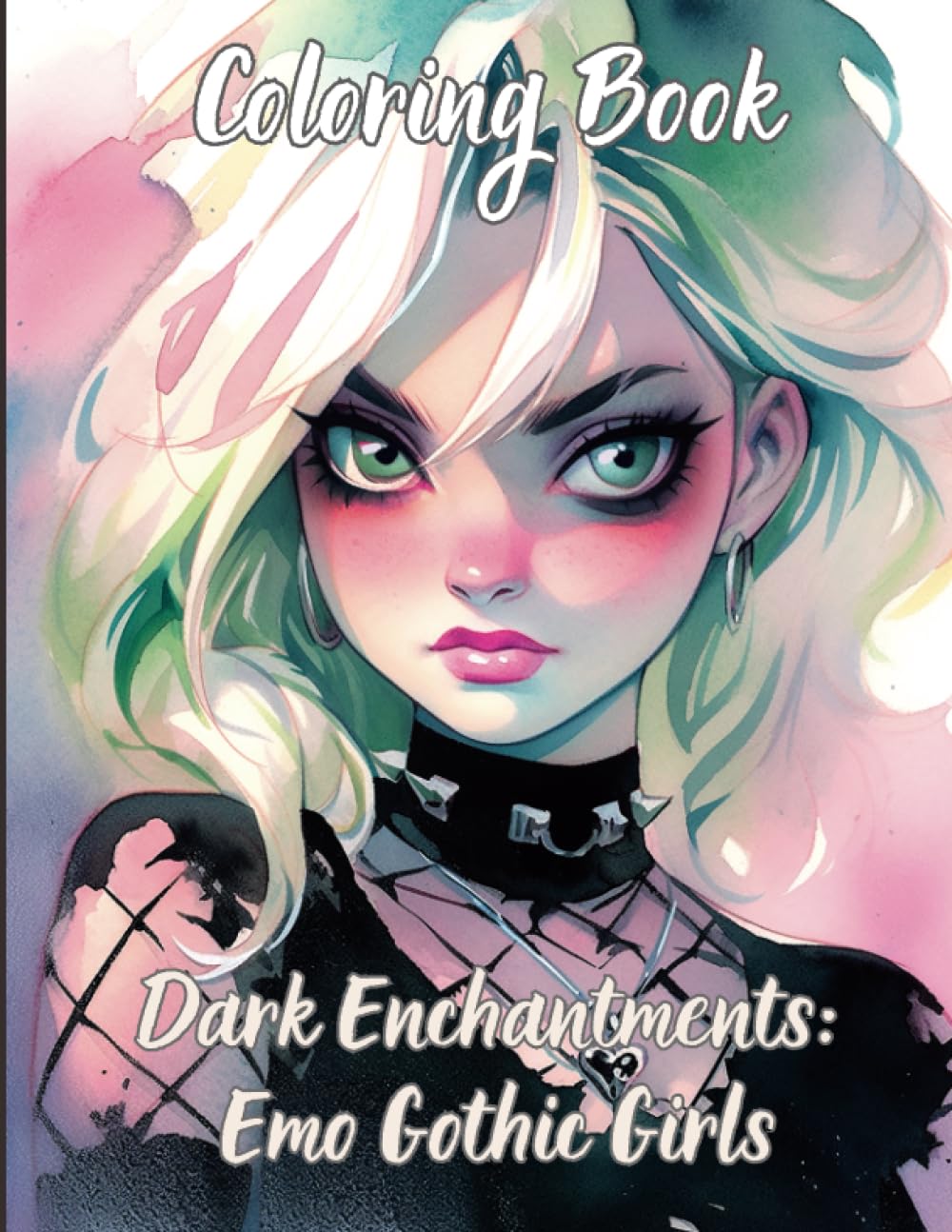 Amazon.com: Dark Enchantments: Emo Gothic Girls - Coloring Book ...