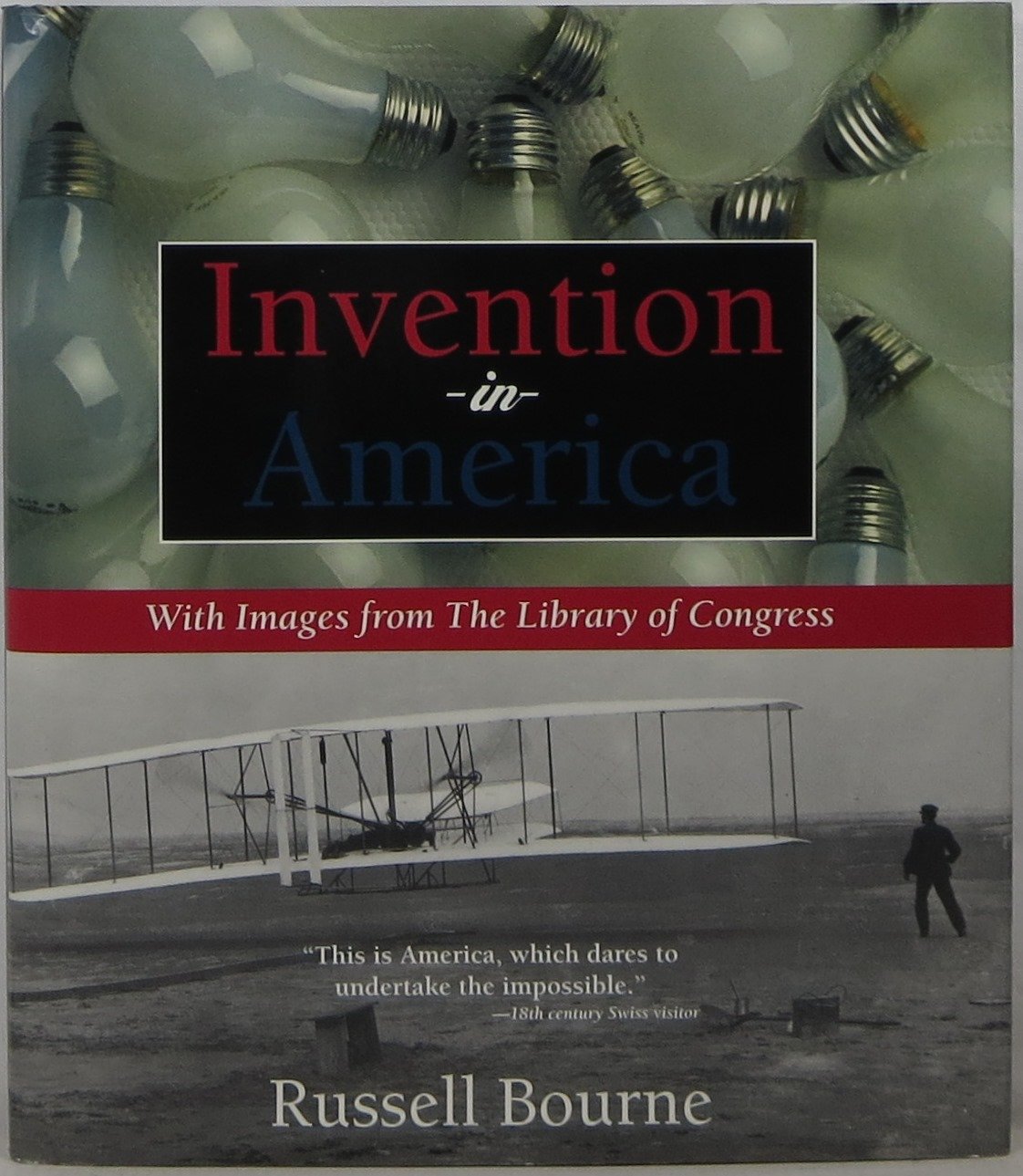 Invention in America: With Images from the Library of Congress (Library ...