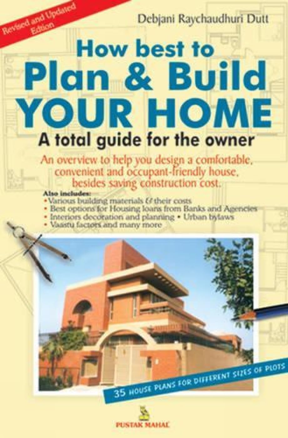 Buy HOW BEST TO PLAN & BUILD YOUR HOME Book Online at Low Prices in ...