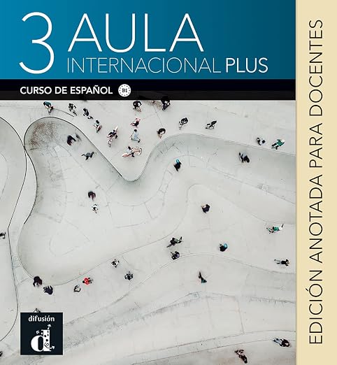 Amazon.co.jp: Aula internacional Plus 3 - Edicion anotada para docentes ...