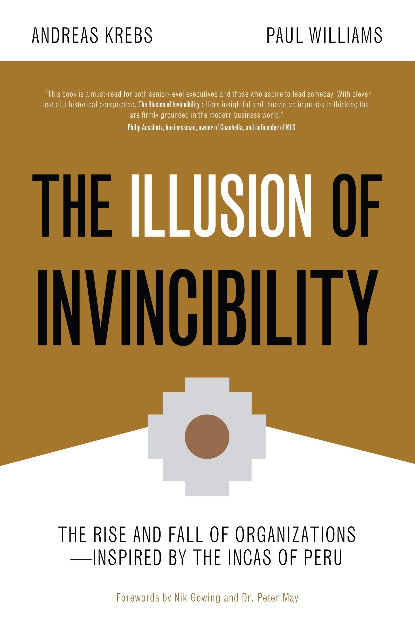 Buy The Illusion of Invincibility: The Rise and Fall of Organizations ...