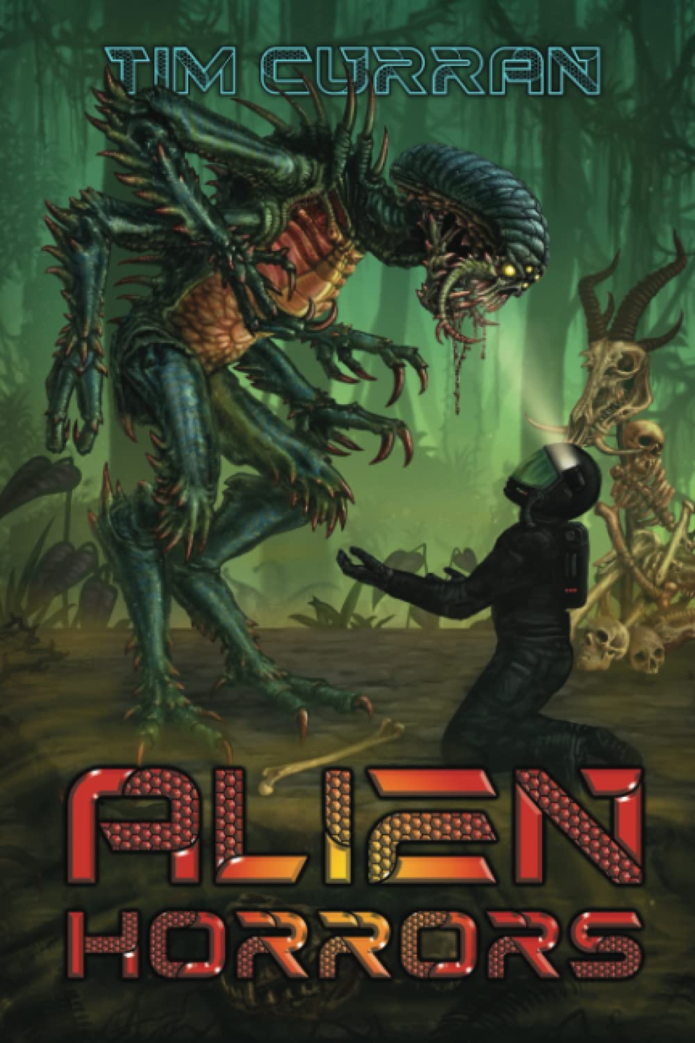 Amazon.com: Alien Horrors: 9781957121130: Curran, Tim: Books