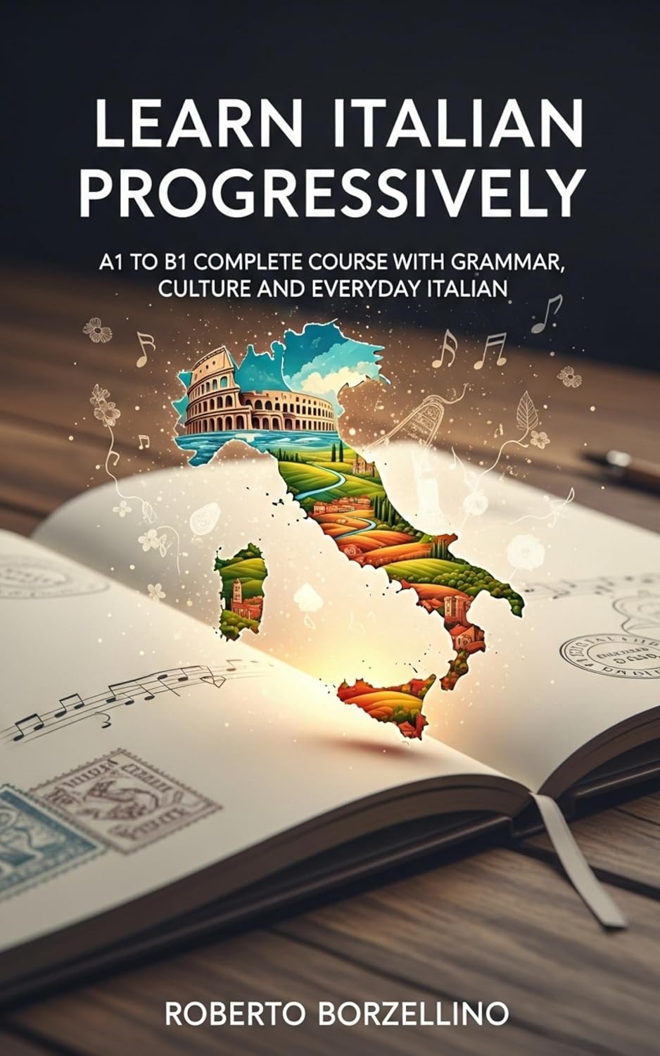 Amazon.com: Learn Italian Progressively: A1 to B1 Complete Course with ...