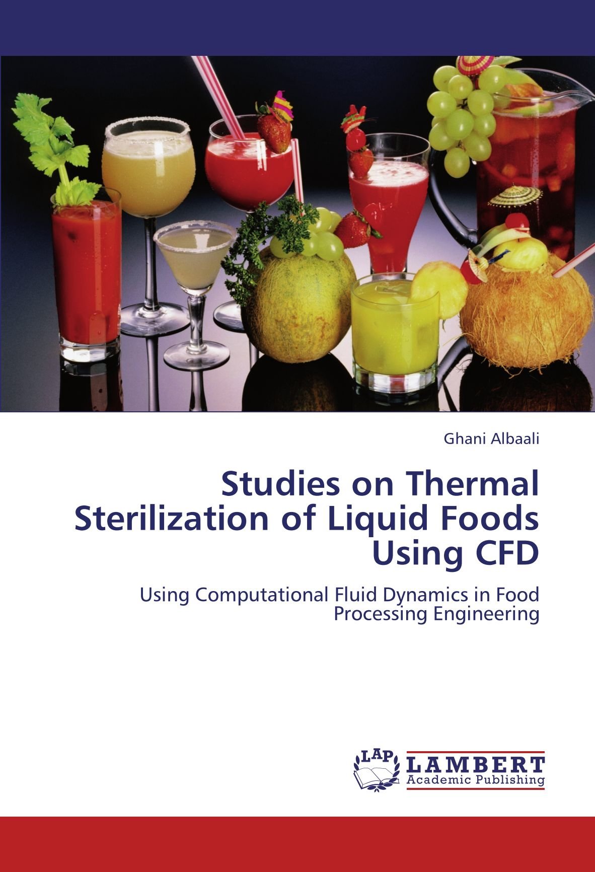 Studies On Thermal Sterilization Of Liquid Foods Using Cfd Using ...