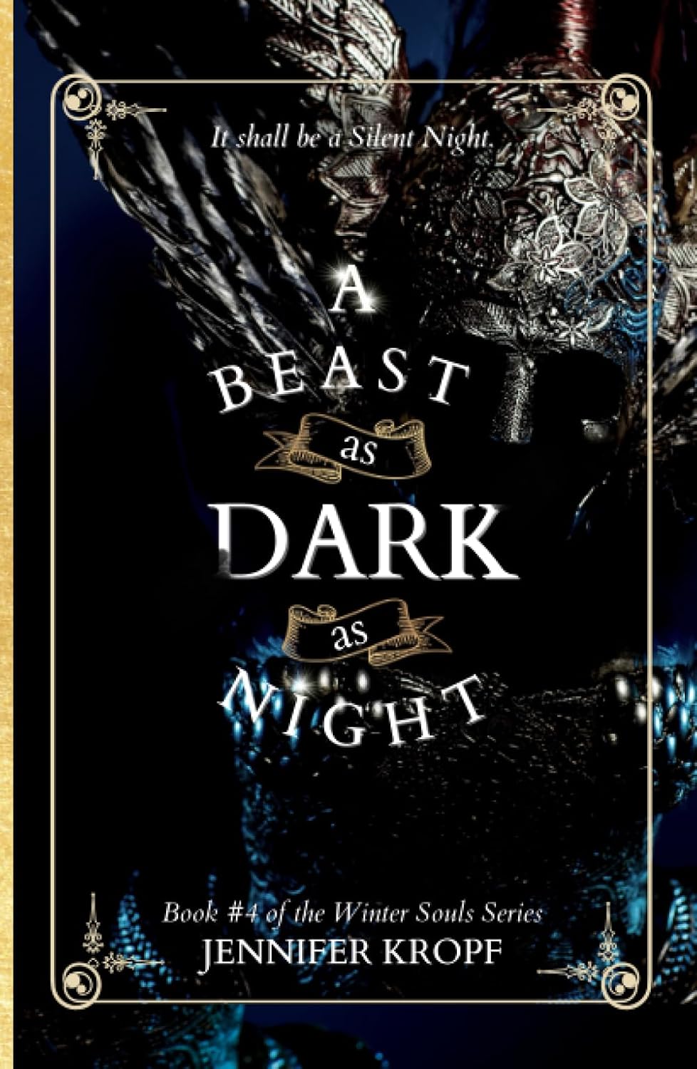 A Beast as Dark as Night (The Winter Souls): Kropf, Jennifer ...