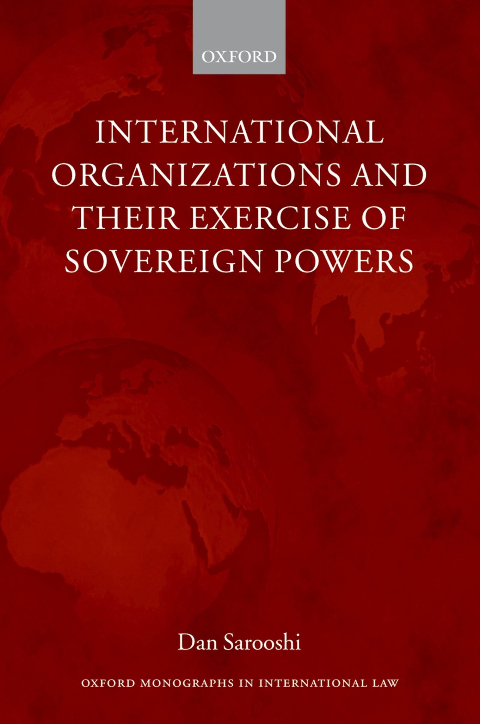Amazon.com: International Organizations and Their Exercise of Sovereign ...