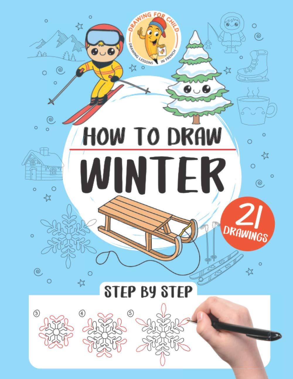 How to draw winter: 21 step-by-step drawings (How to draw step by step ...