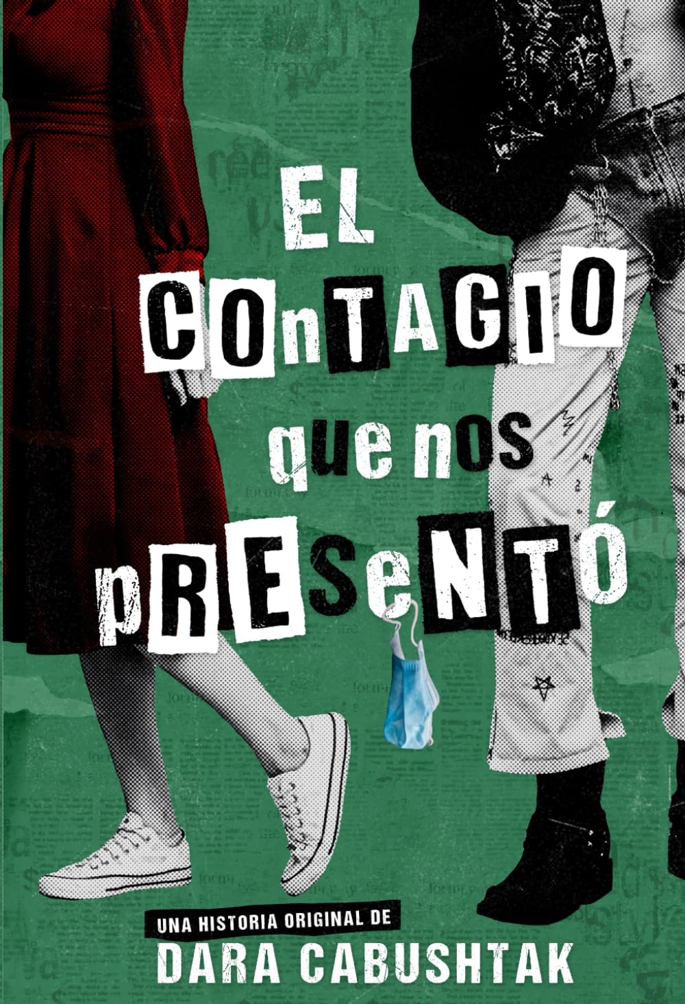 El contagio que nos presentó (Spanish Edition) : Cabushtak, Dara ...