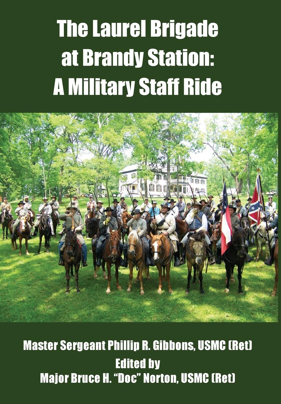 Laurel Brigade at Brandy Station: A Military Staff Ride: Gibbons USMC ...