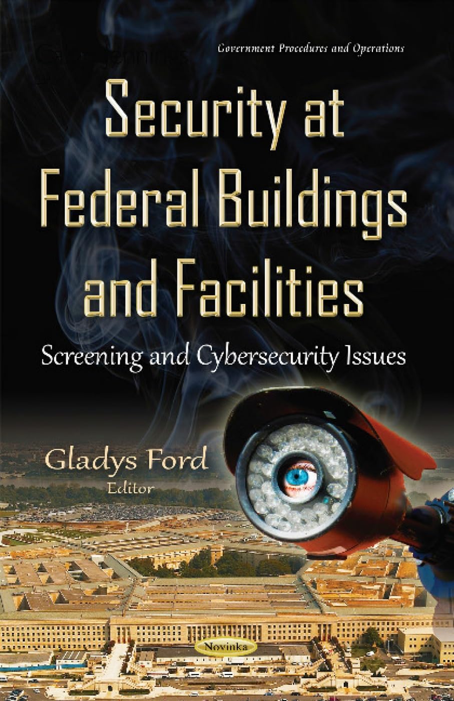 Amazon | Security at Federal Buildings and Facilities: Screening and ...