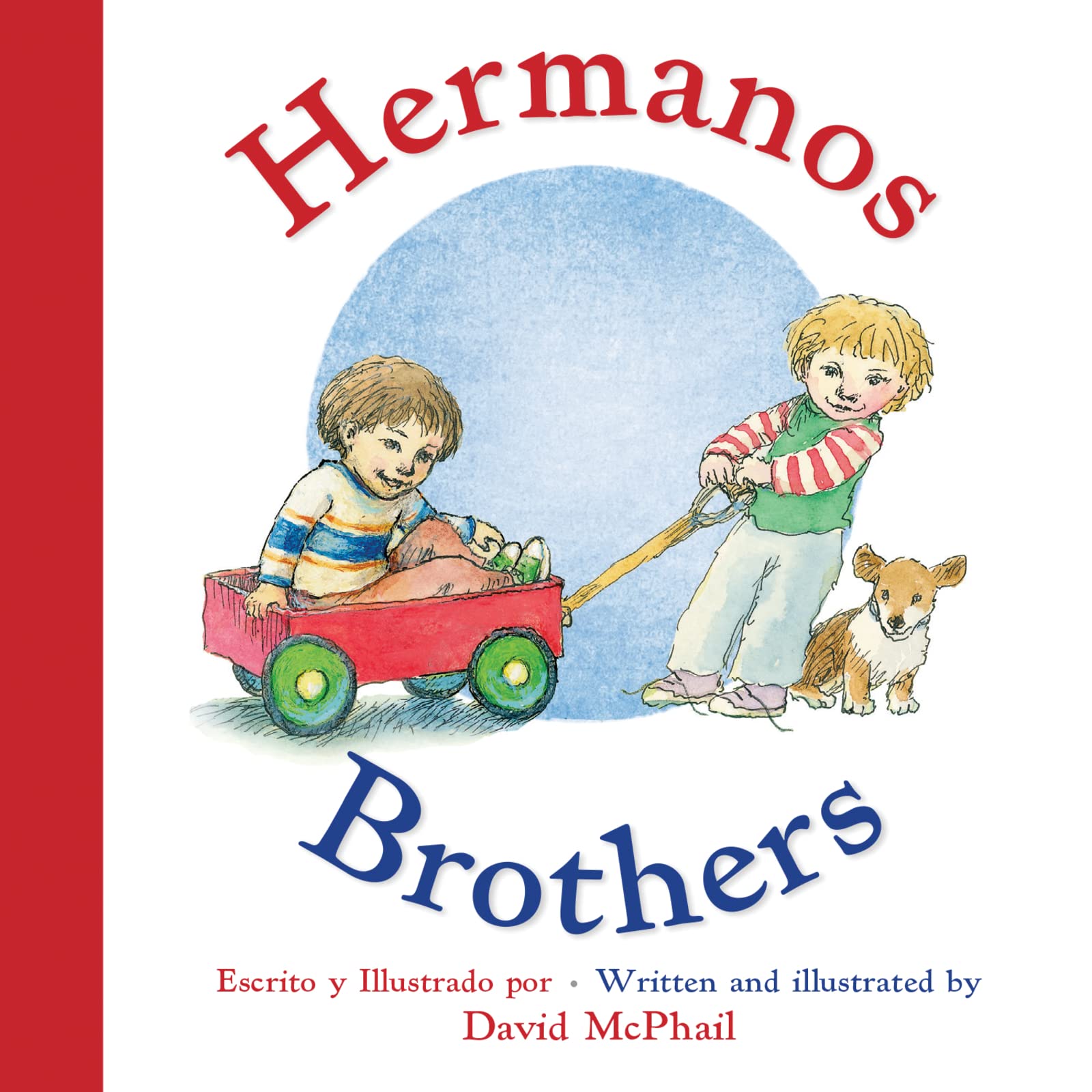 Brothers/Hermanos: Bilingual English-Spanish: McPhail, David, McPhail ...