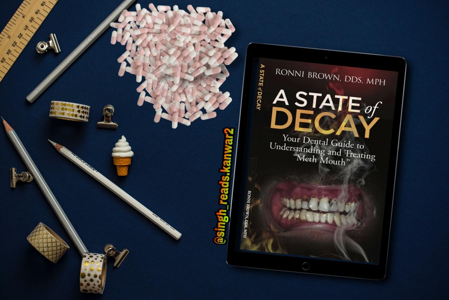 A State of Decay: Your Dental Guide to Understanding and Treating "Meth ...