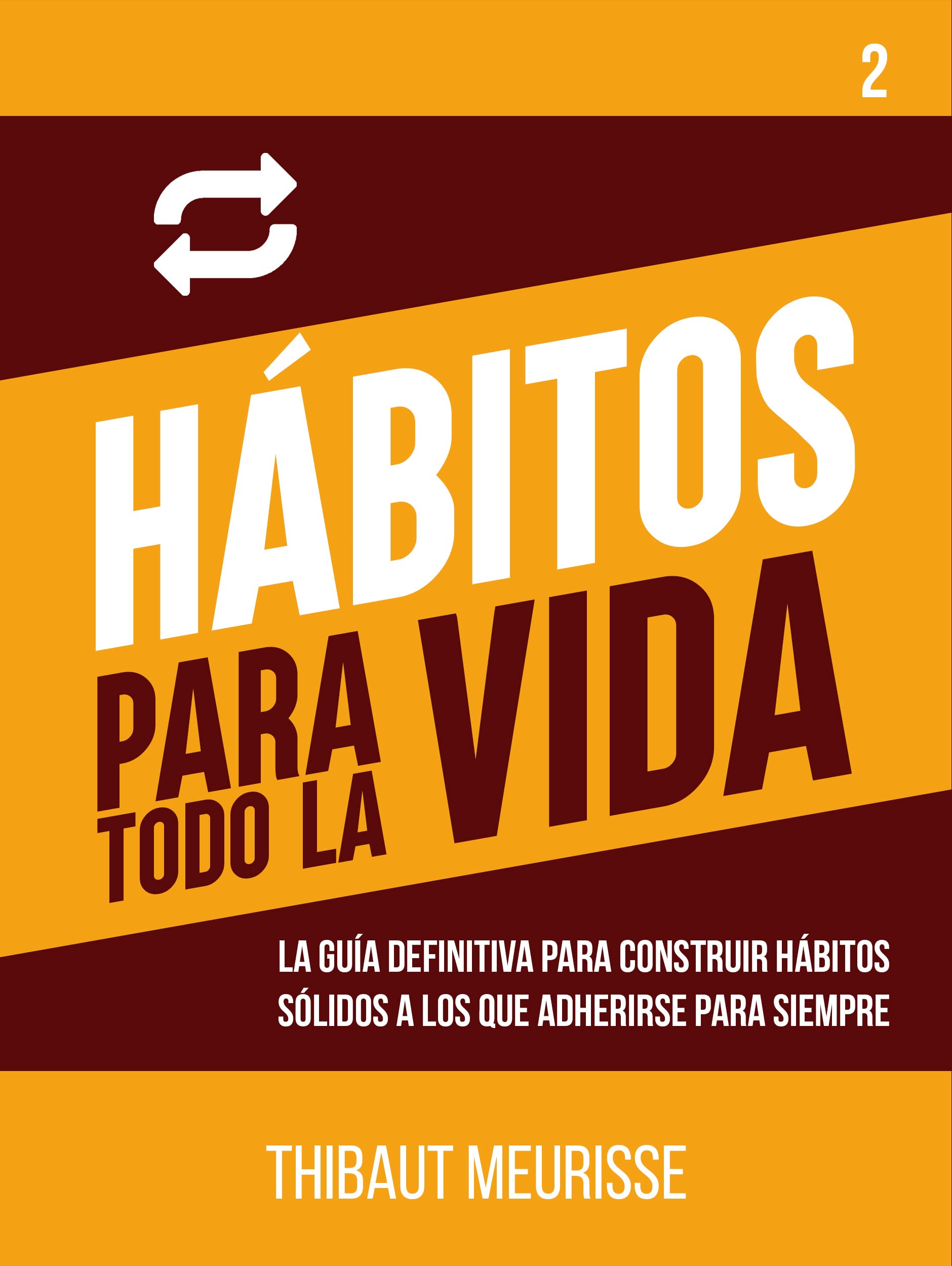 Buy Hábitos para todo la vida: La guía definitiva para construir ...
