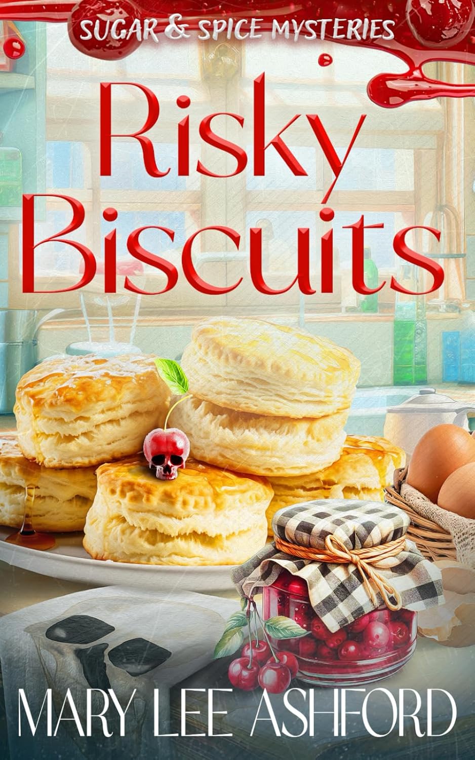 Amazon.com: Risky Biscuits (Sugar & Spice Mysteries): 9798879875485 ...