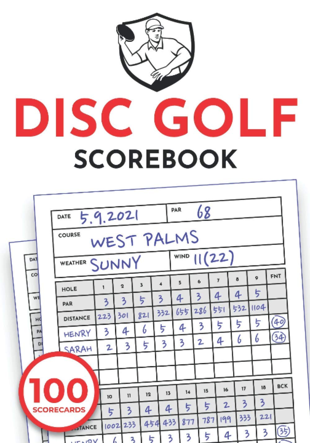 Disc Golf Score Book: 100 Scorecards for Frisbee Golf, Score Sheet ...