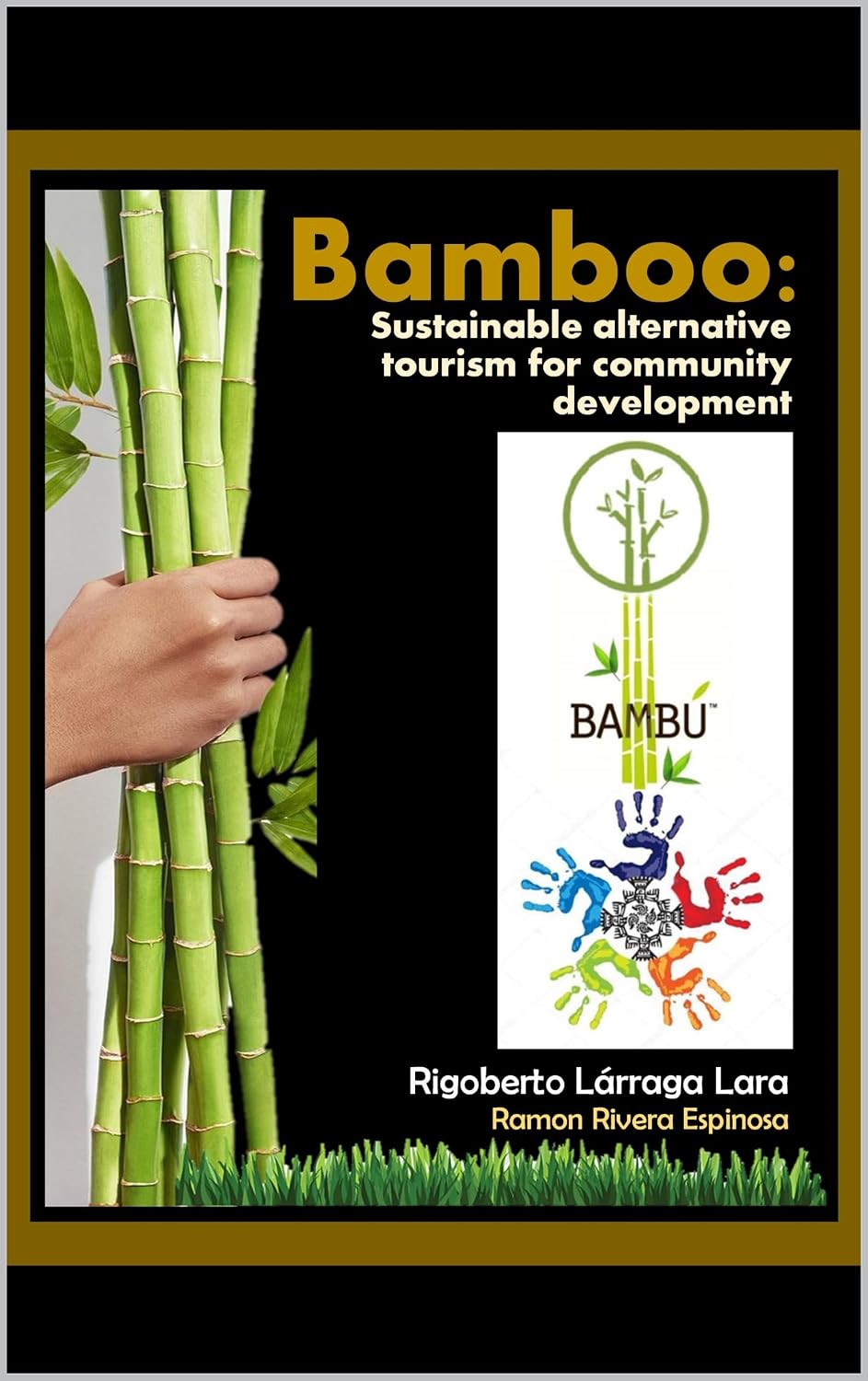 Amazon.co.jp: Bamboo: Alternative sustainable tourism for community ...