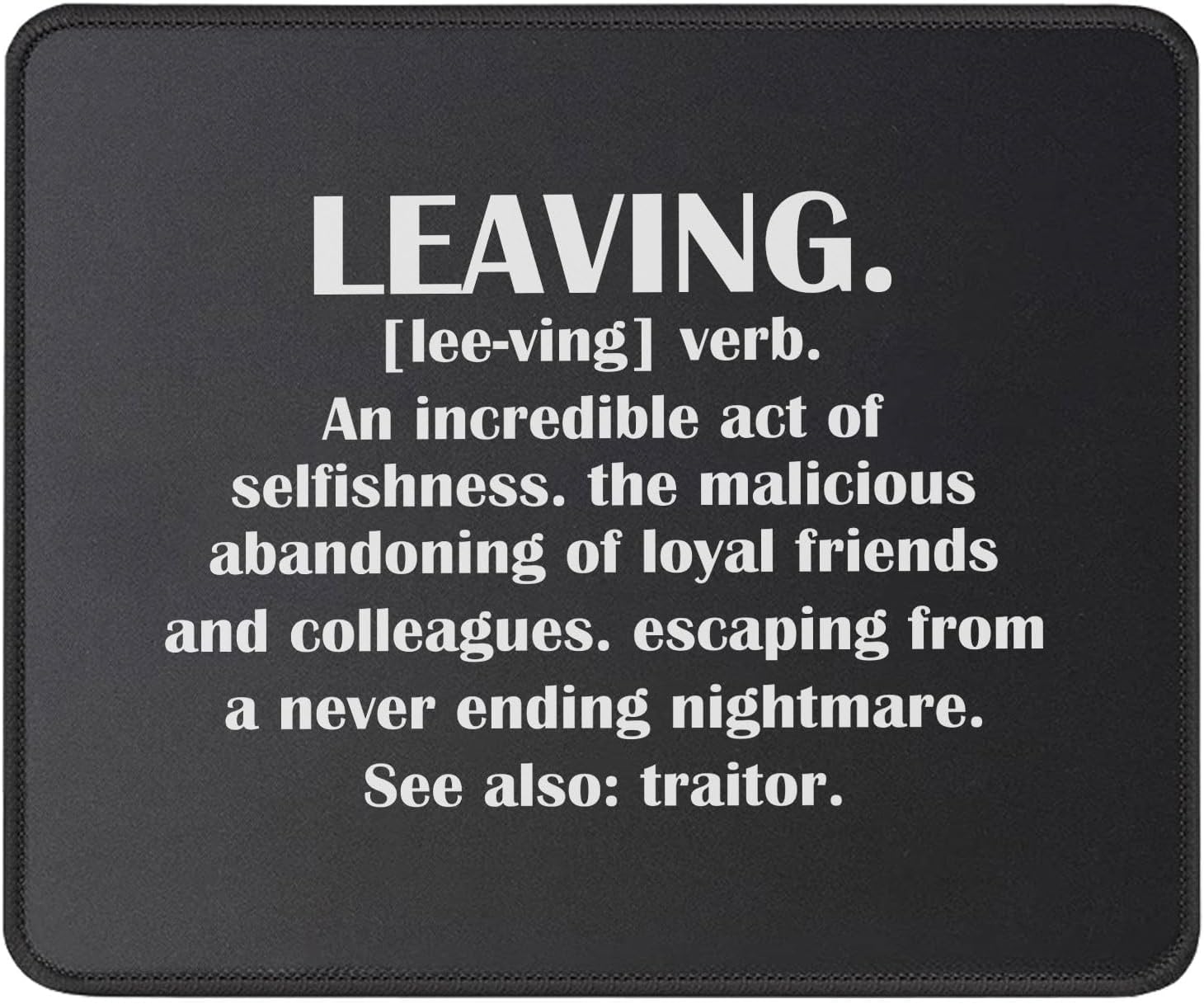 Amazon.com: Leaving Definition Mouse Pad - Funny Going Away Gift for ...