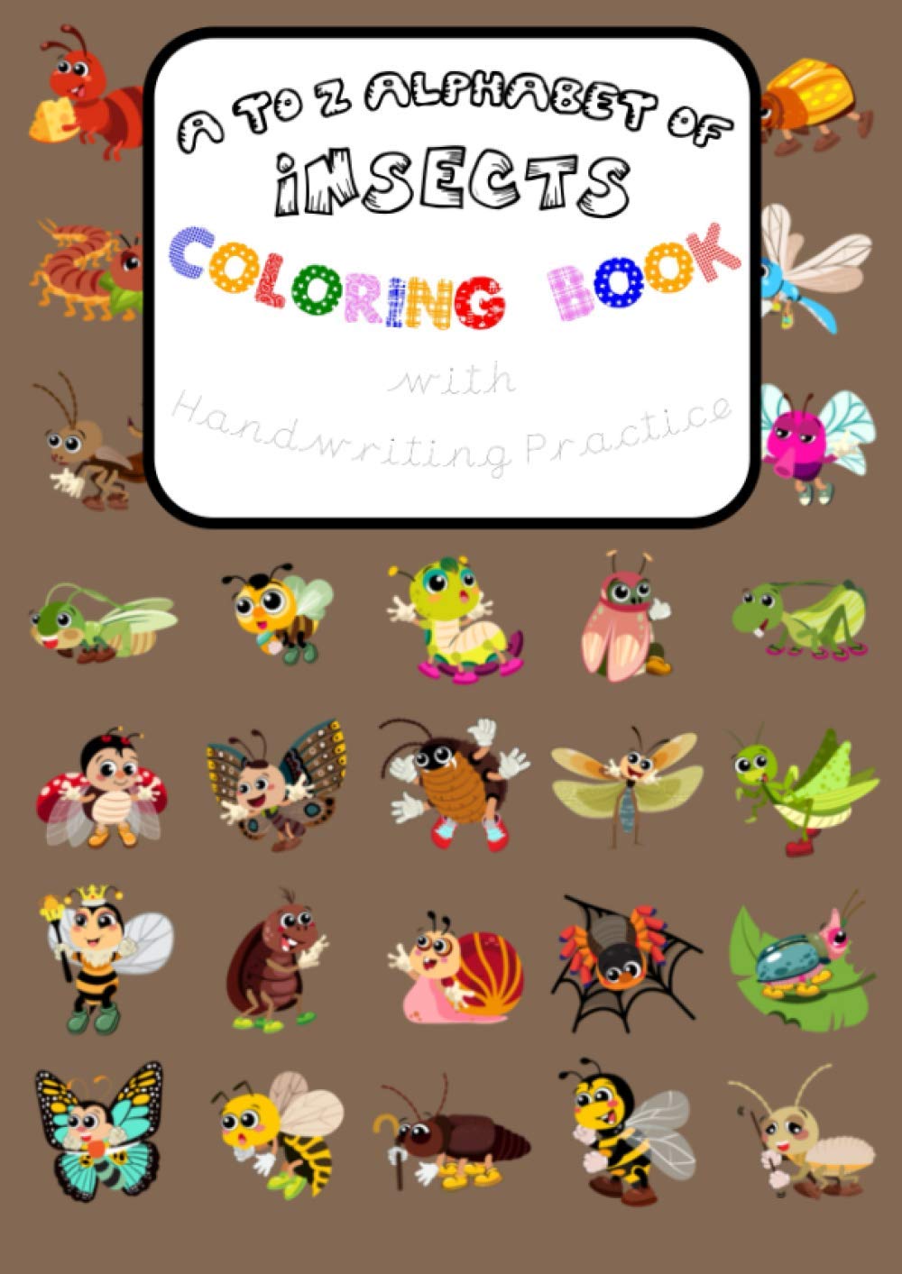 Buy A to Z Alphabet of Insects Coloring Book with Handwriting Practice ...