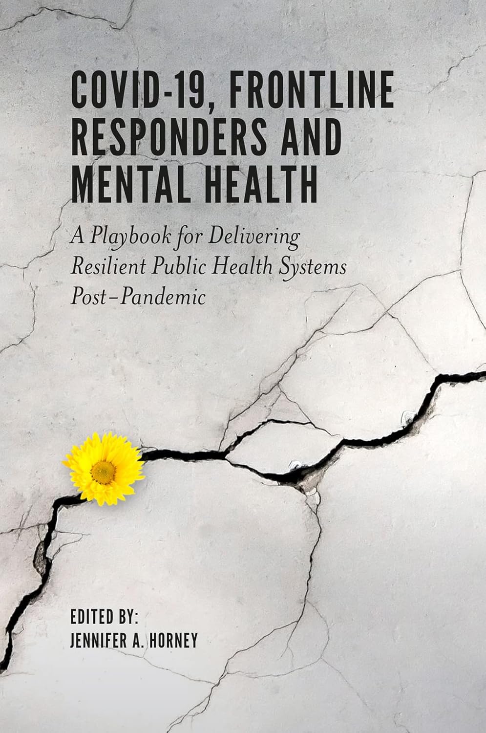 COVID-19, Frontline Responders and Mental Health: A Playbook for ...