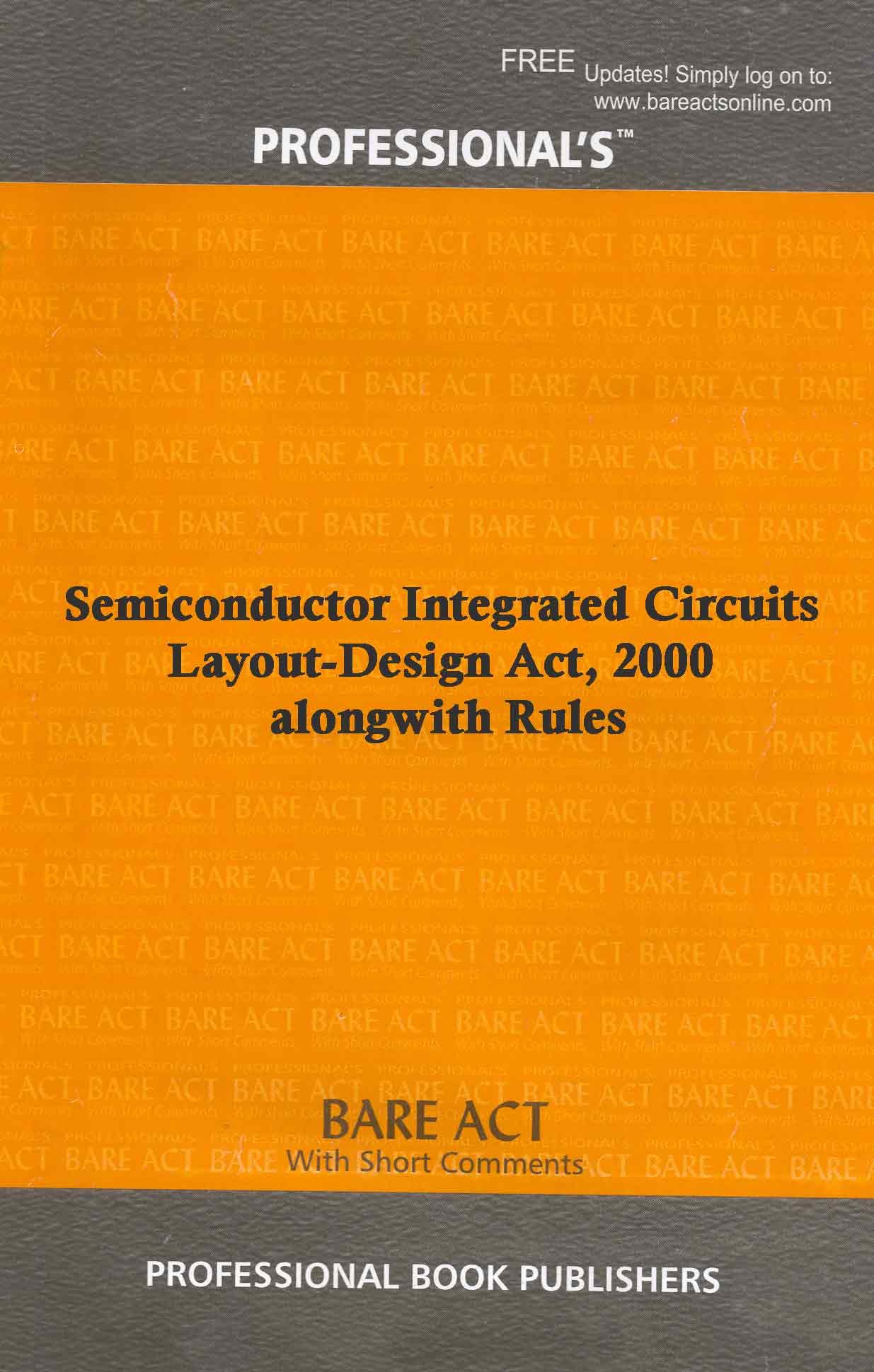Buy Semiconductor Integrated Circuits Layout-Design Act, 2000 alongwith ...