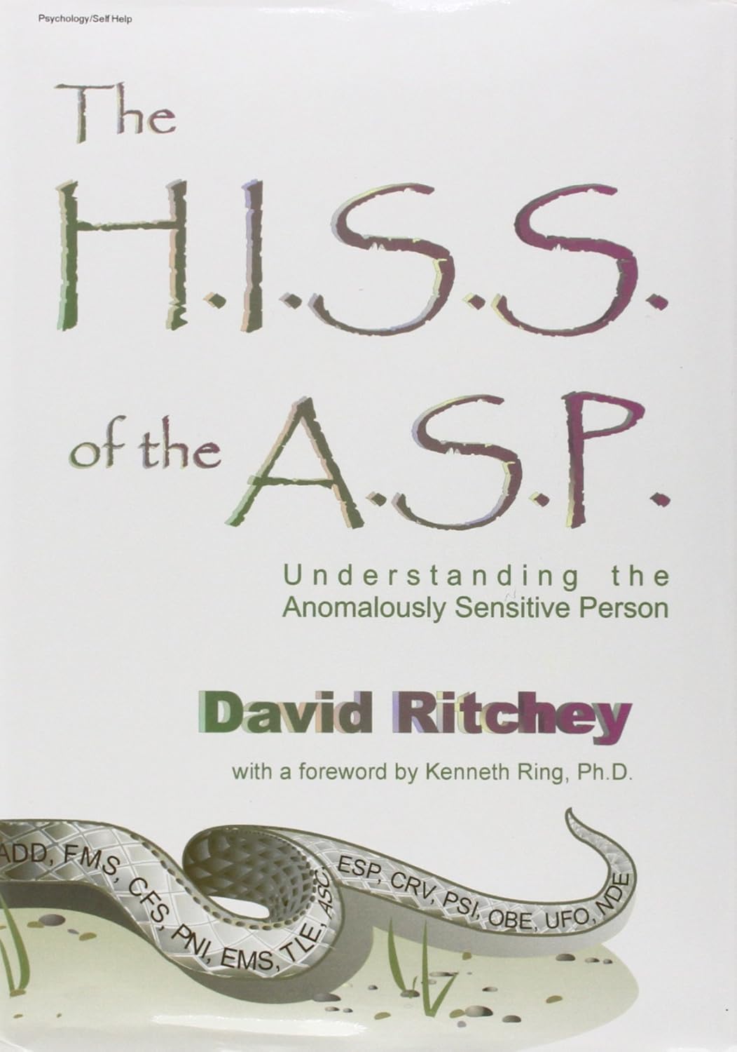 The H.I.S.S. of the A.S.P: Understanding the Anomalously Sensitive ...