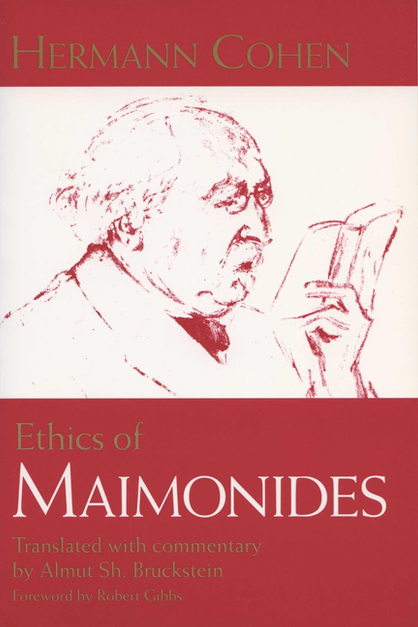 Ethics of Maimonides (Modern Jewish Philosophy and Religion ...
