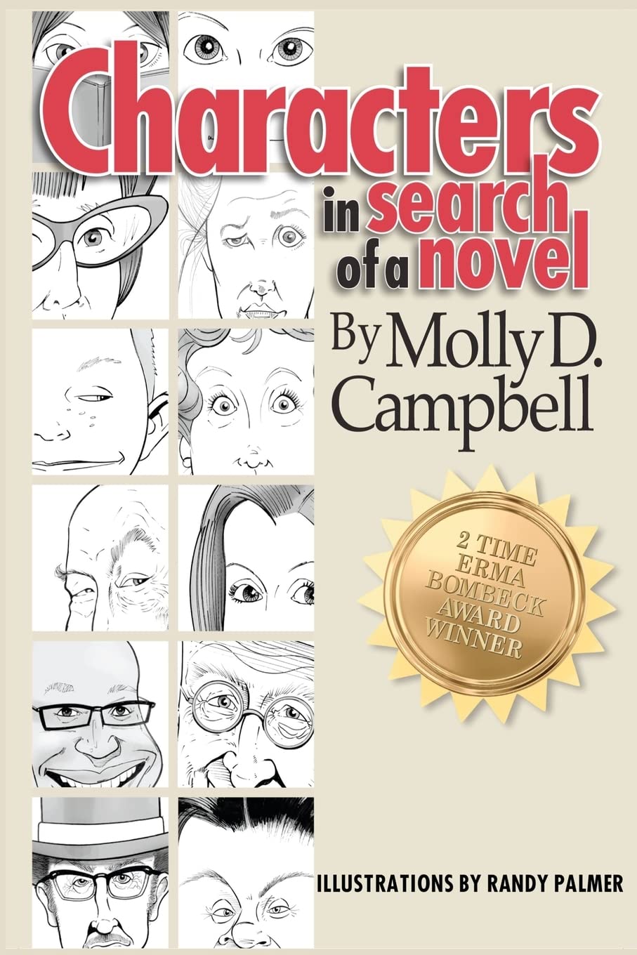Characters In Search of a Novel: Campbell, Molly D, Palmer, Randy ...