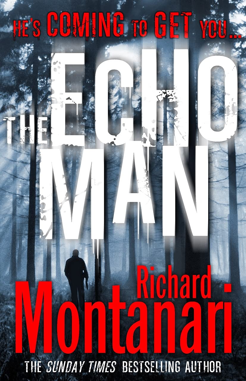 The Echo Man: (Byrne & Balzano 5) eBook : Montanari, Richard: Amazon.co ...