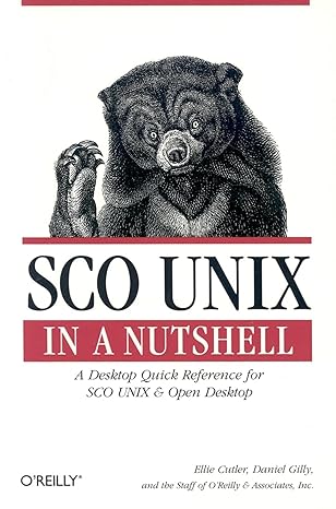Amazon.com: SCO UNIX in a Nutshell: A Desktop Quick Reference for SCO UNIX & Open Desktop (In a ...