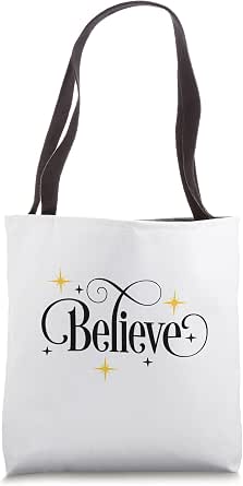 Amazon.com: Believe Tote Bag : Clothing, Shoes & Jewelry