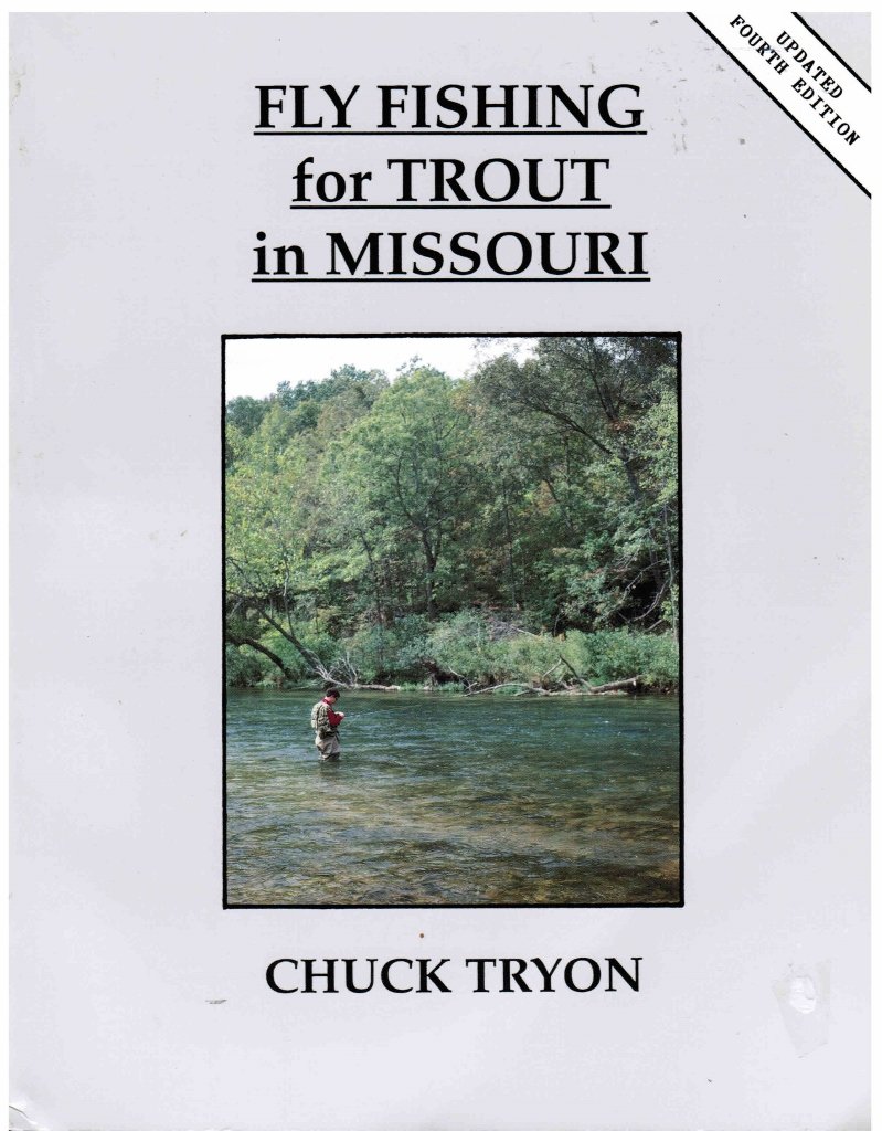 Fly Fishing for Trout in Missouri: Chuck Tryon: 9780961459963: Amazon ...