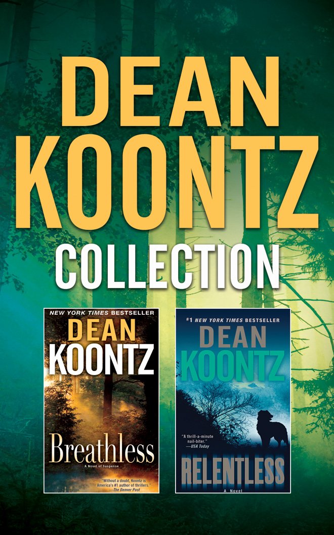 Dean Koontz - Collection: Breathless & Relentless: Koontz, Dean ...