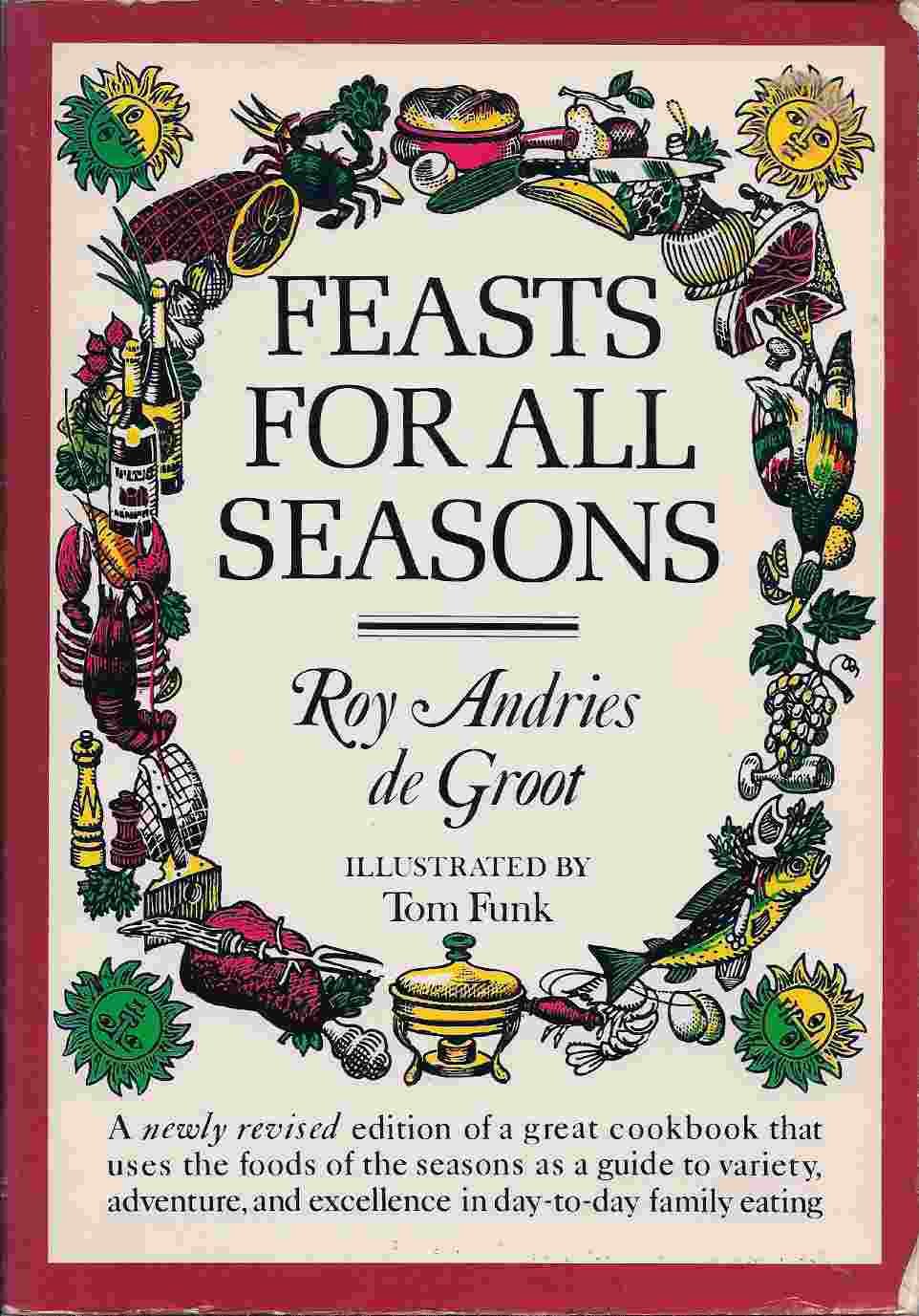 Feasts for all seasons: Roy Andries De Groot: 9780070162716: Amazon.com ...