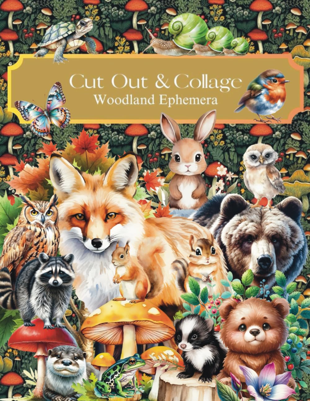 Cut Out & Collage Woodland Ephemera: Images Perfect for All Paper ...