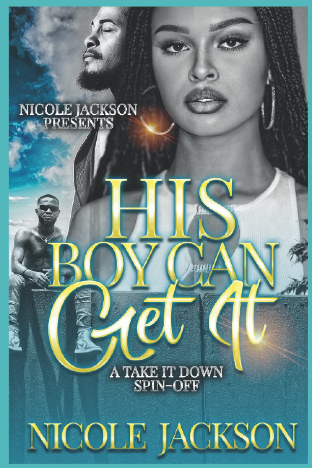 Amazon.com: His Boy Can Get It: 9798356671043: Jackson, Nicole, Jackson ...