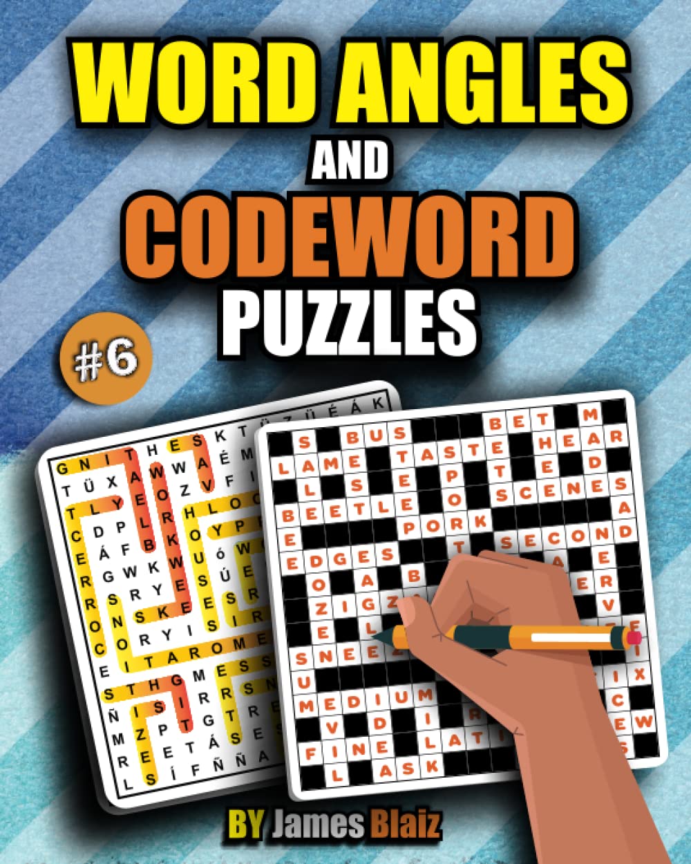 Word Angles And Codeword Puzzles: Vol.6: 50-word angles puzzles and 50 ...