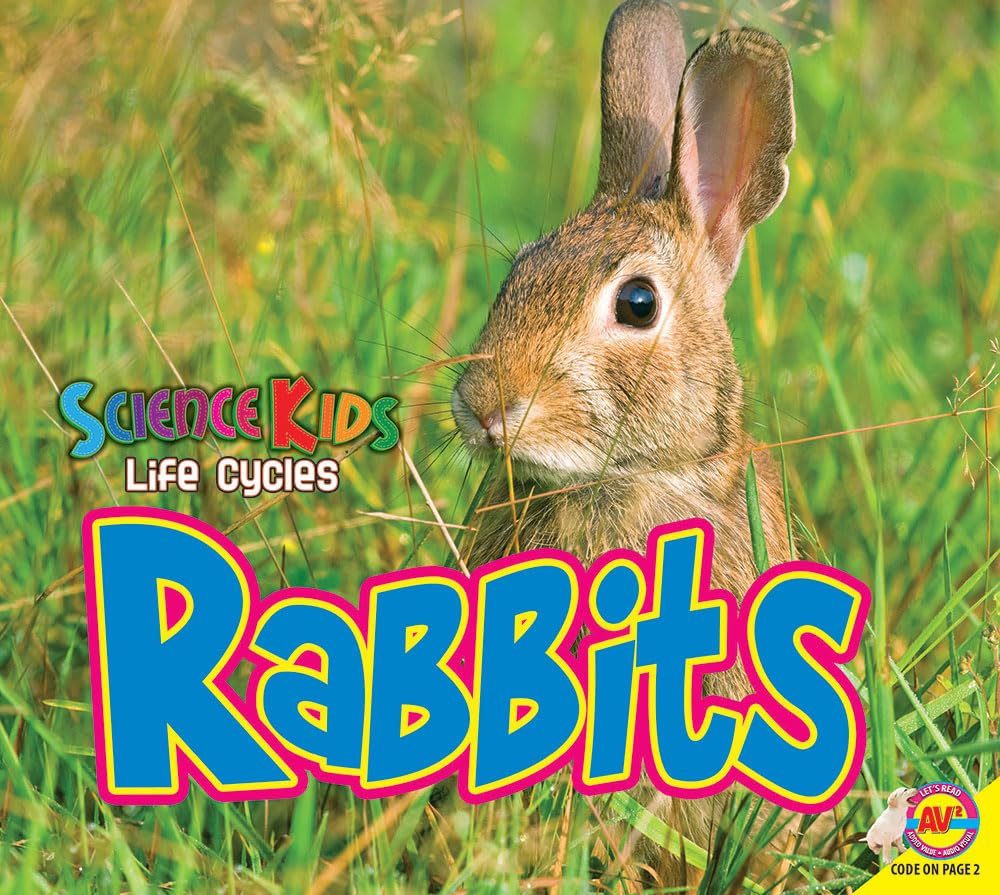 Rabbits (Science Kids: Life Cycles): Gillespie, Katie: 9781489645036 ...
