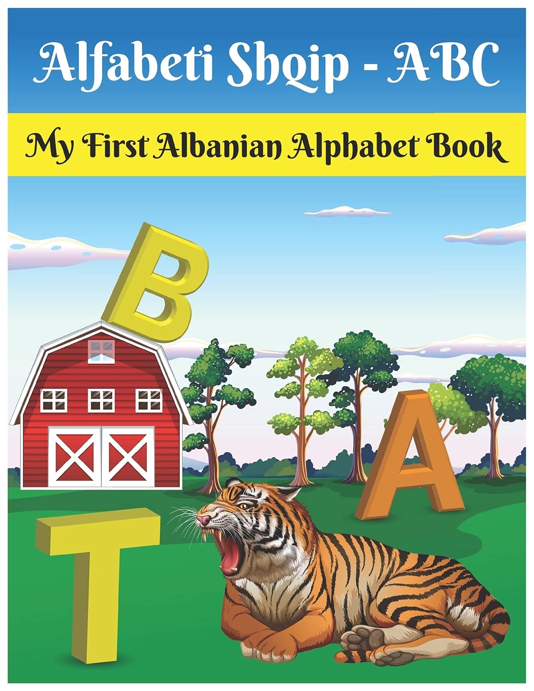 My First Albanian Alphabet Book Alfabeti Shqip Abc Easy Learning ...
