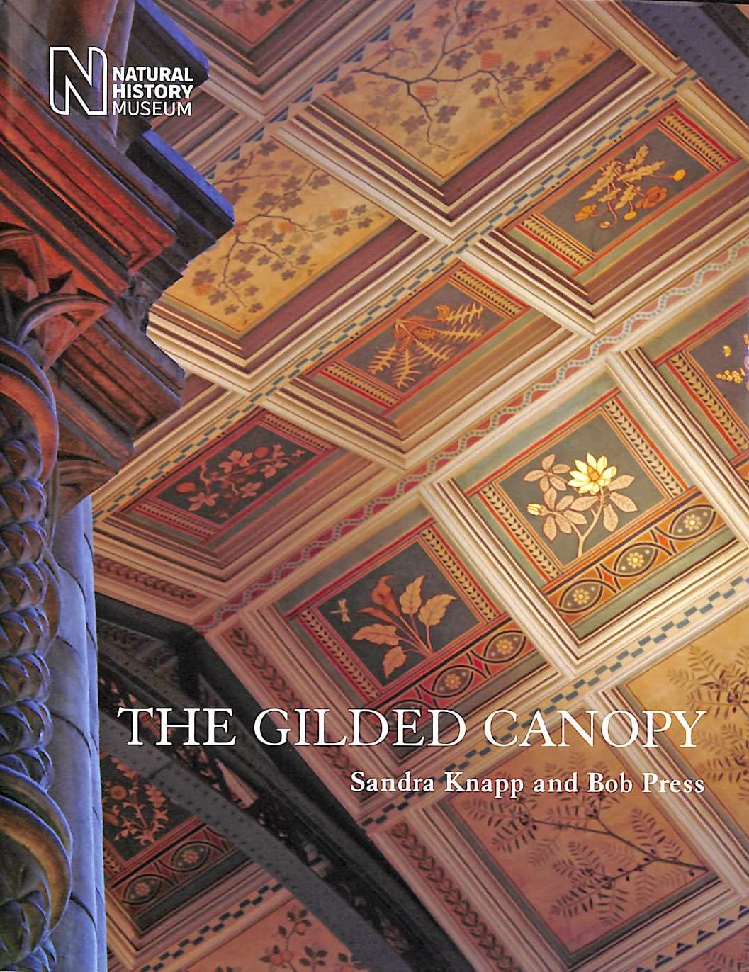 The Gilded Canopy - Botanical Ceiling Panels of the Natural History ...