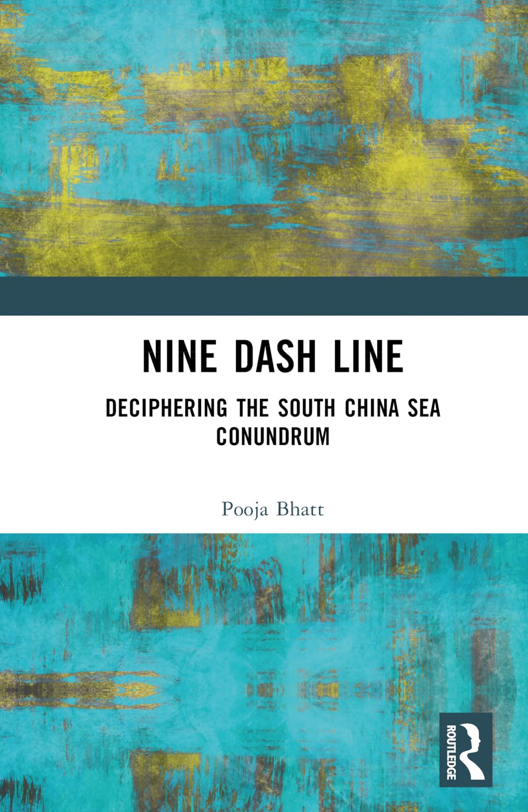Nine Dash Line: Bhatt, Pooja: 9781032777603: Amazon.com: Books