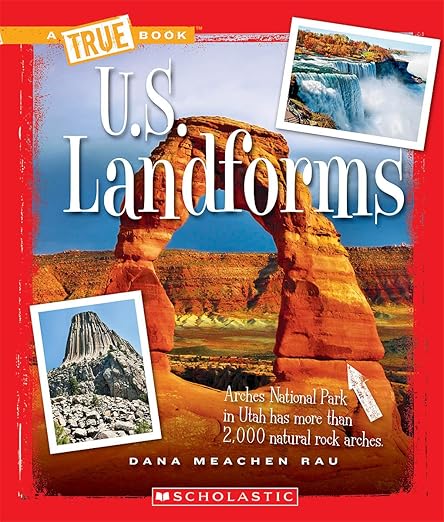 U.S. Landforms (A True Book: The U.S. Regions) (A True Book (Relaunch ...