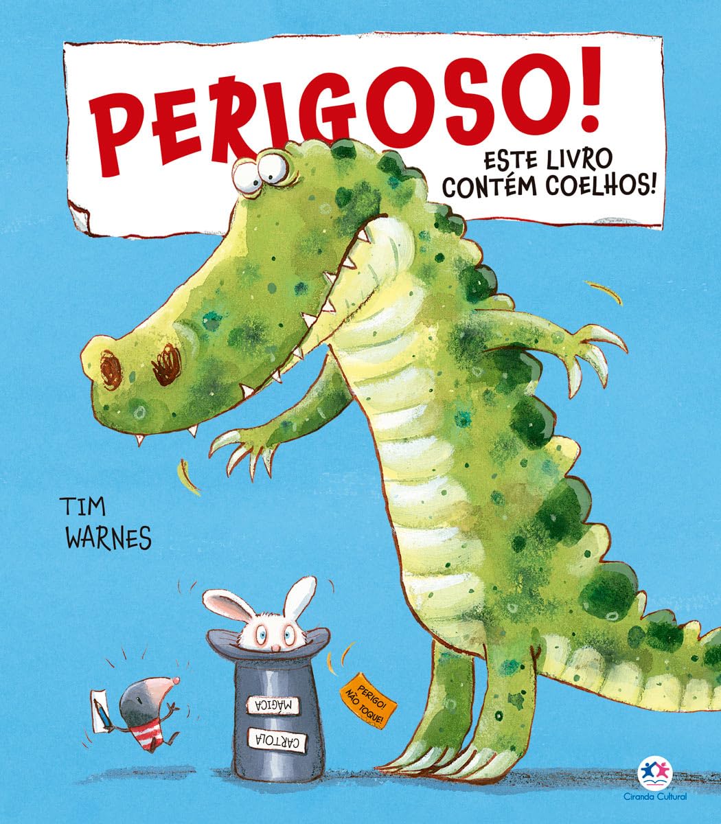 Perigoso! Este livro contém coelhos! : Warnes, Tim: Amazon.com.br: Livros