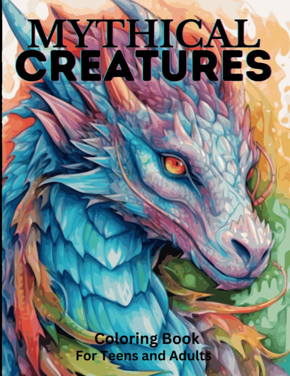 Amazon.com: Mythical Creatures Coloring Book For Teens and Adults: 50 ...