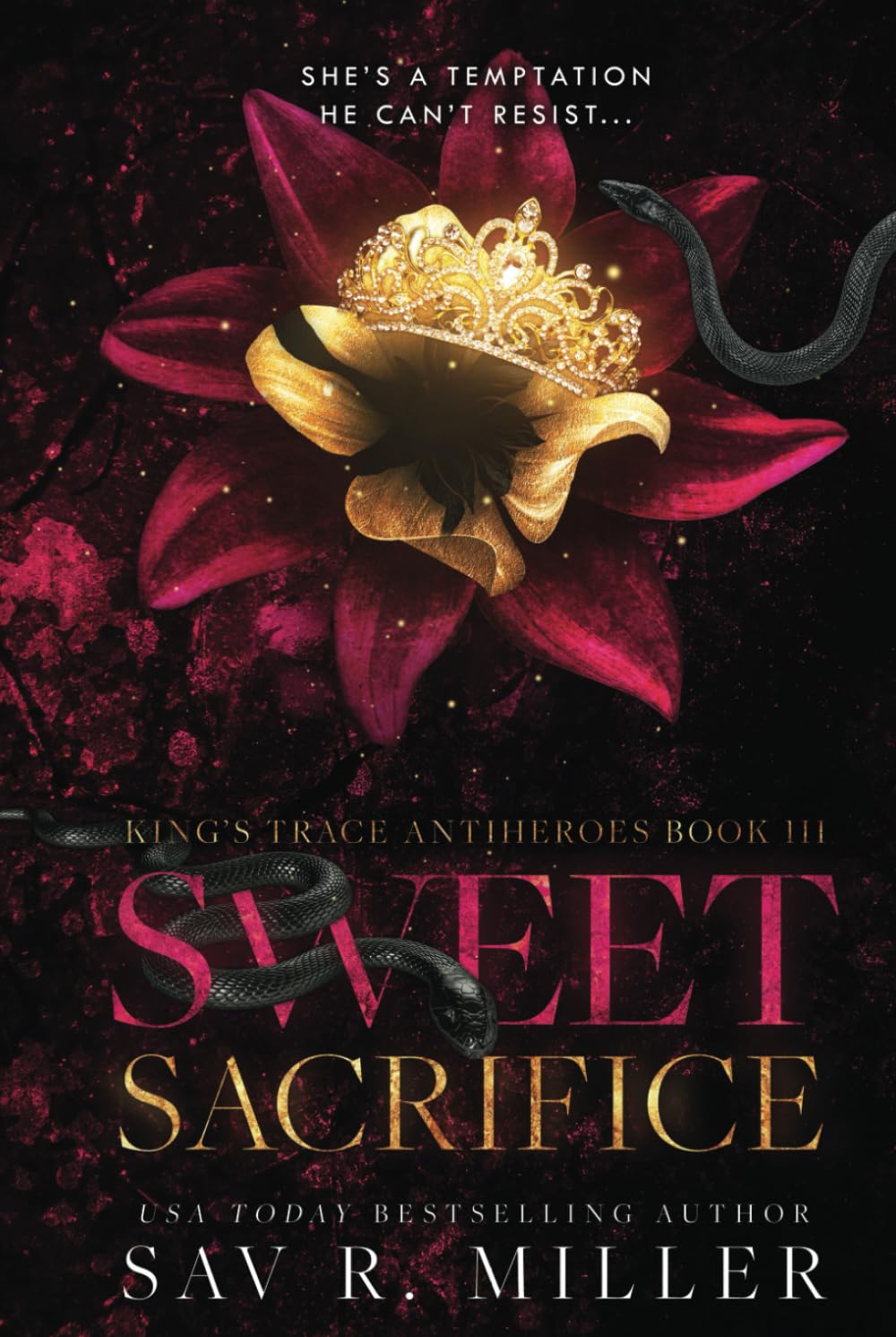 Sweet Sacrifice: A Dark Brother's Best Friend Romance (King's Trace ...