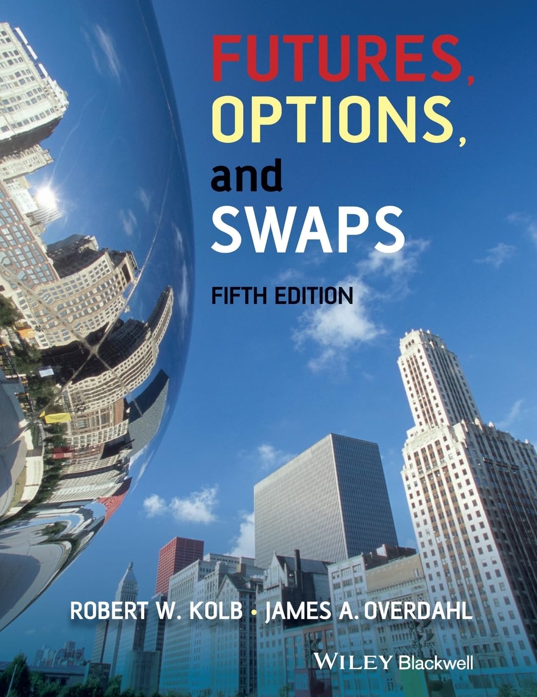 Futures, Options, and Swaps: 9781405150491: Economics Books @ Amazon.com