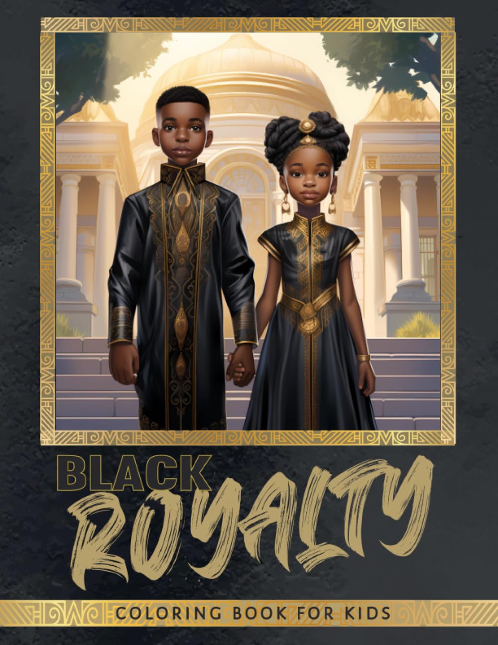 Black Royalty Coloring Book for Kids: Inspiring Confidence Building ...