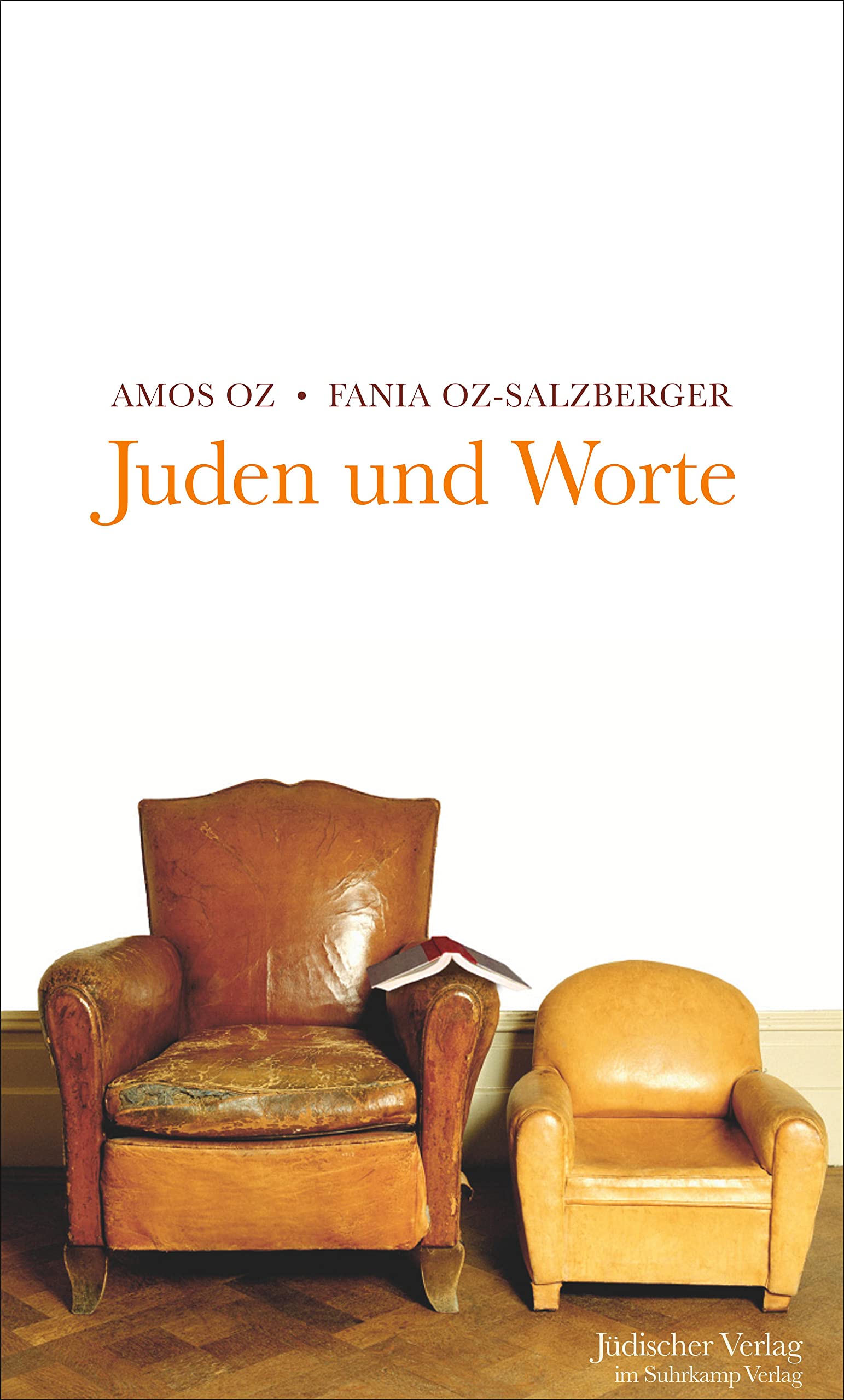 Juden und Worte : Oz, Amos, Oz-Salzberger, Fania, Thimme, Eva-Maria ...