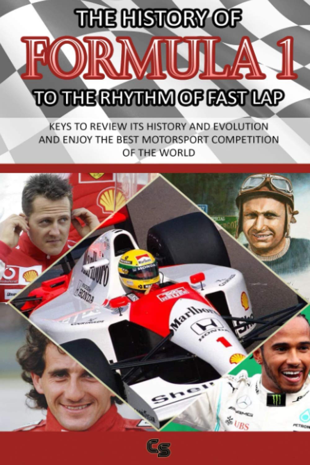 Buy THE HISTORY OF FORMULA 1 TO THE RHYTHM OF FAST LAP: 1950-2020 ...