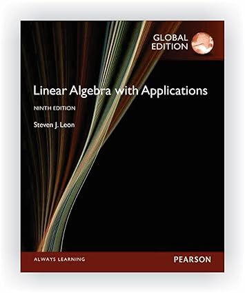 Linear Algebra with Applications (9th Edition): Steven J. Leon: Amazon ...