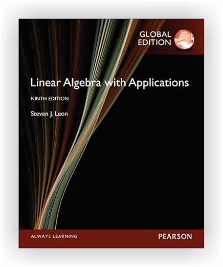Linear Algebra with Applications (9th Edition): Steven J. Leon: Amazon ...